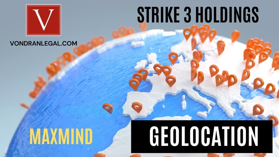 How accurate is MaxMind Geolocation used by Strike 3 Holdings ...