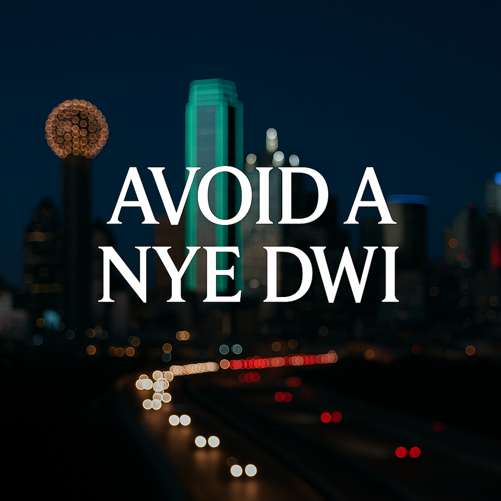 Avoid a New Year DWI in North Texas | Texas Defenders