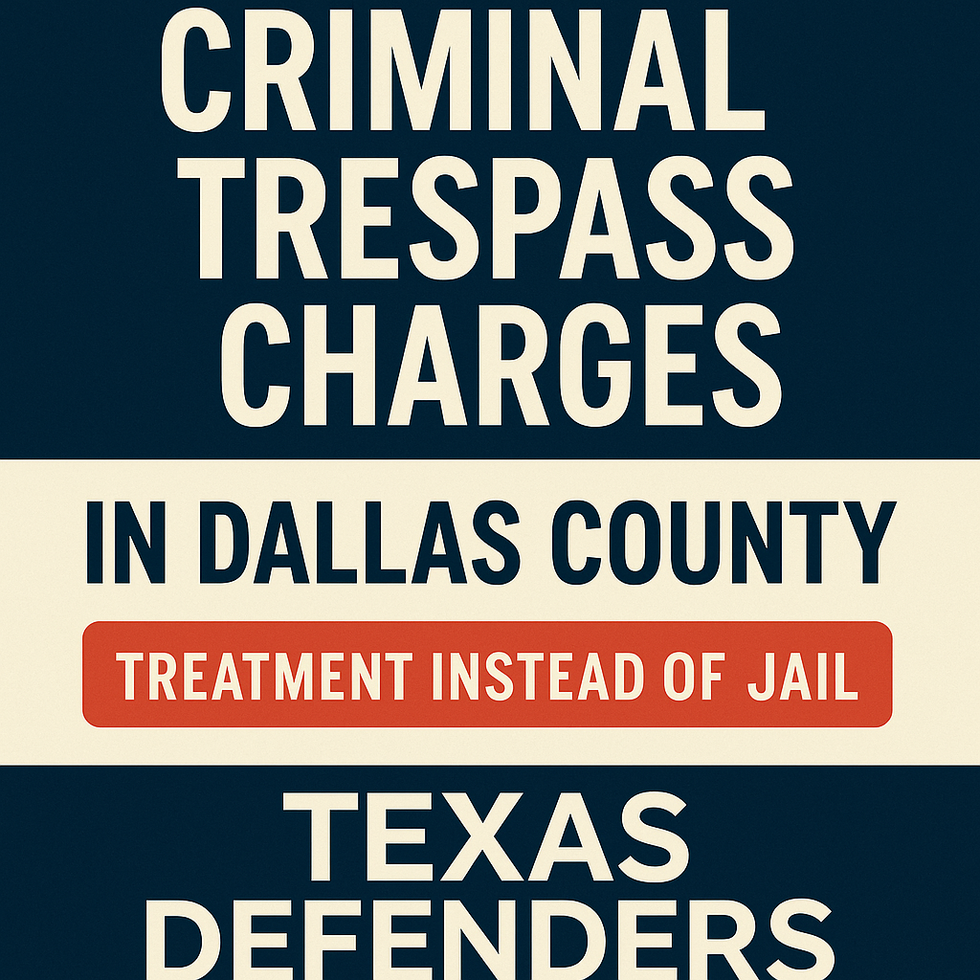Criminal Trespass Charges in Dallas County: What You Need to Know About ...