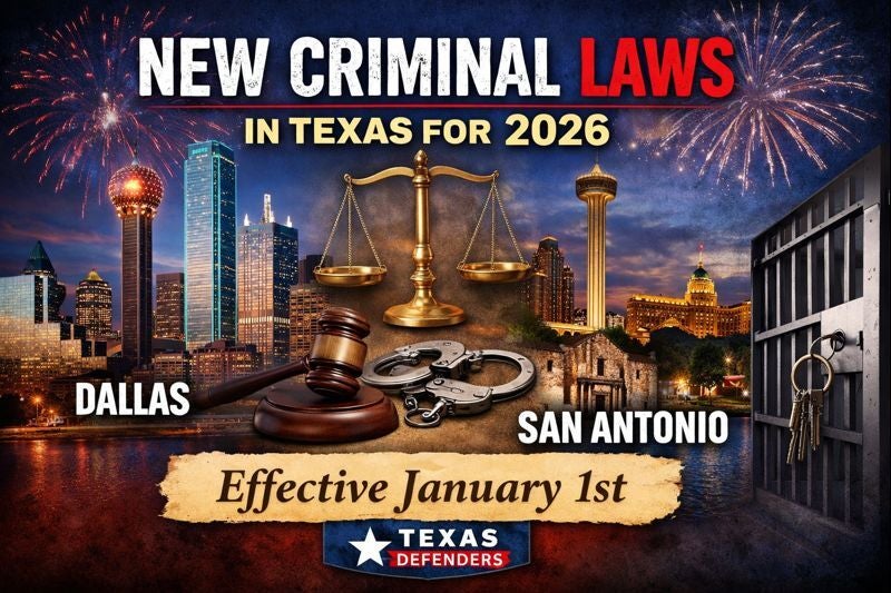 New Criminal Law Changes in Texas – Effective January 1, 2026 | Texas ...
